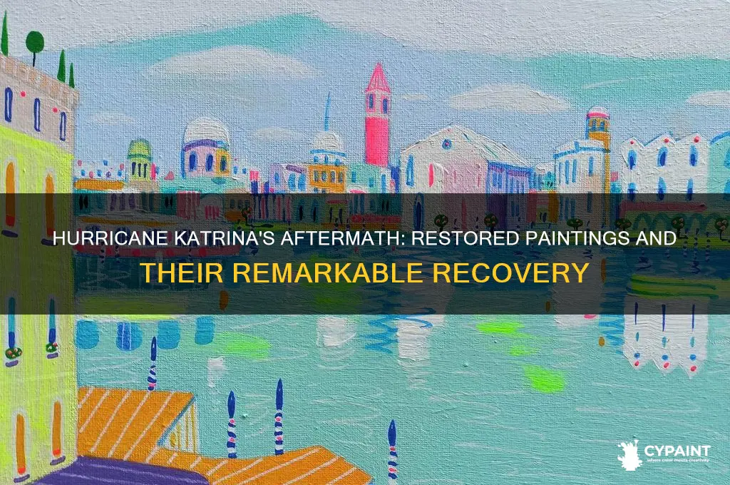 Hurricane Katrina's Aftermath: Restored Paintings And Their Remarkable ...