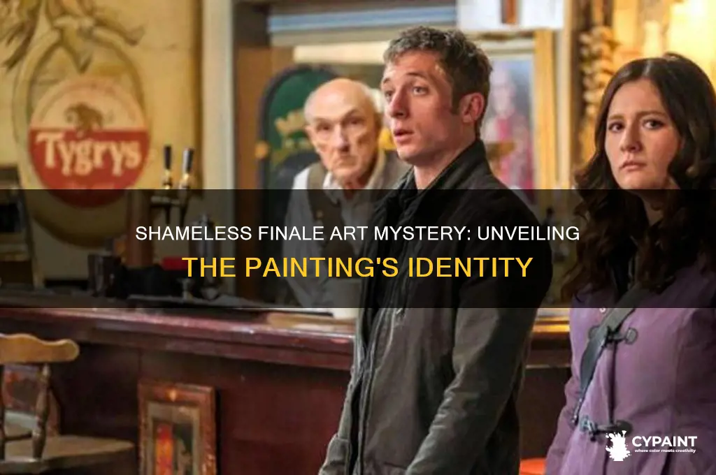 Shameless Finale Art Mystery: Unveiling The Painting's Identity | CyPaint