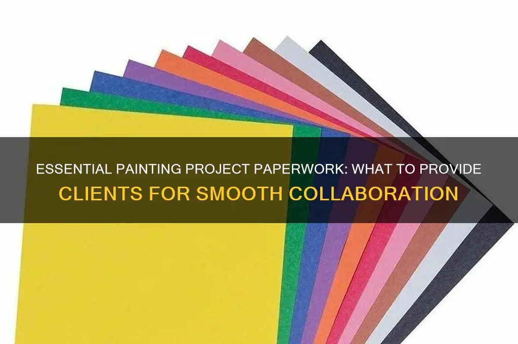 Essential Painting Project Paperwork: What To Provide Clients For ...