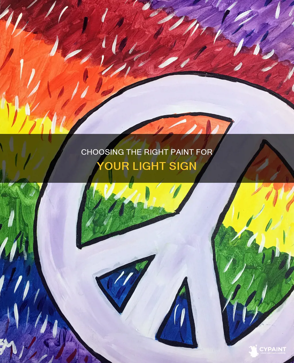 Choosing The Right Paint For Your Light Sign | CyPaint