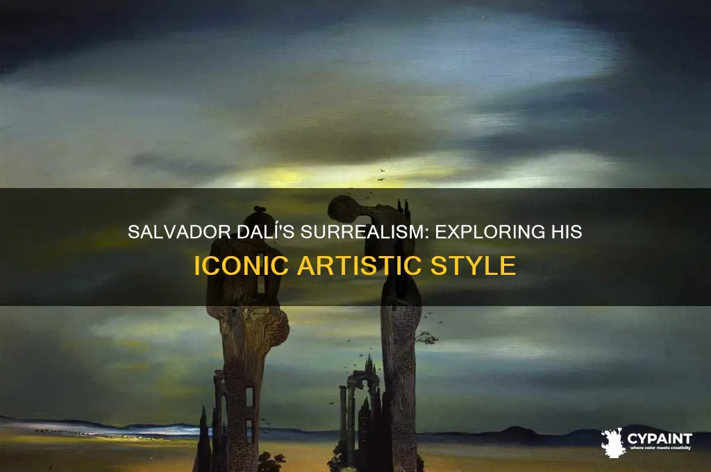 Salvador Dalí's Surrealism: Exploring His Iconic Artistic Style | CyPaint
