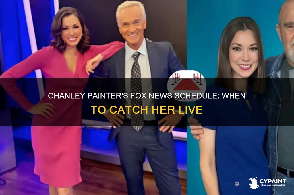 Chanley Painter's Fox News Schedule: When To Catch Her Live | CyPaint
