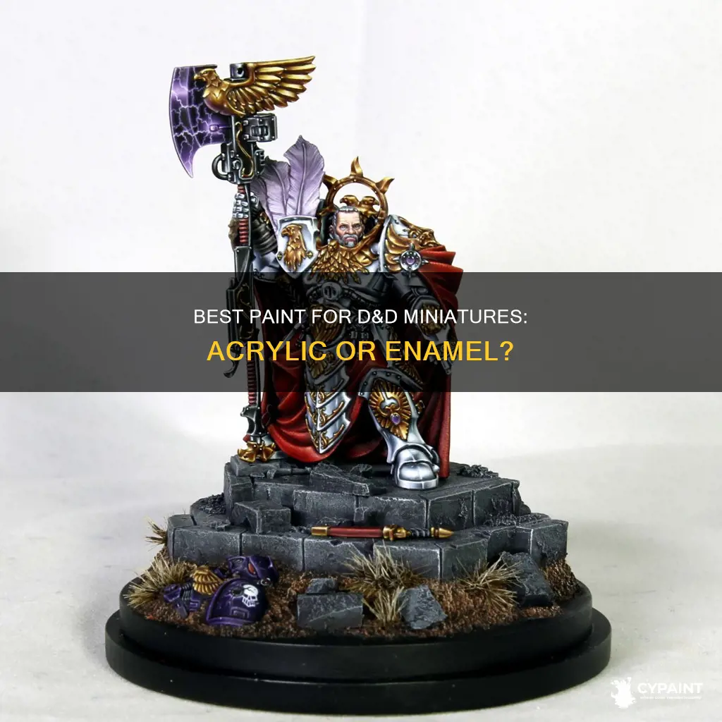 Best Paint For D&D Miniatures: Acrylic Or Enamel? | CyPaint