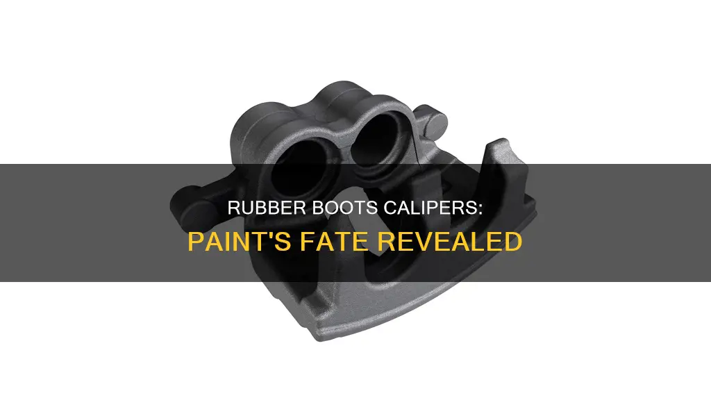 Rubber Boots Calipers: Paint's Fate Revealed | CyPaint