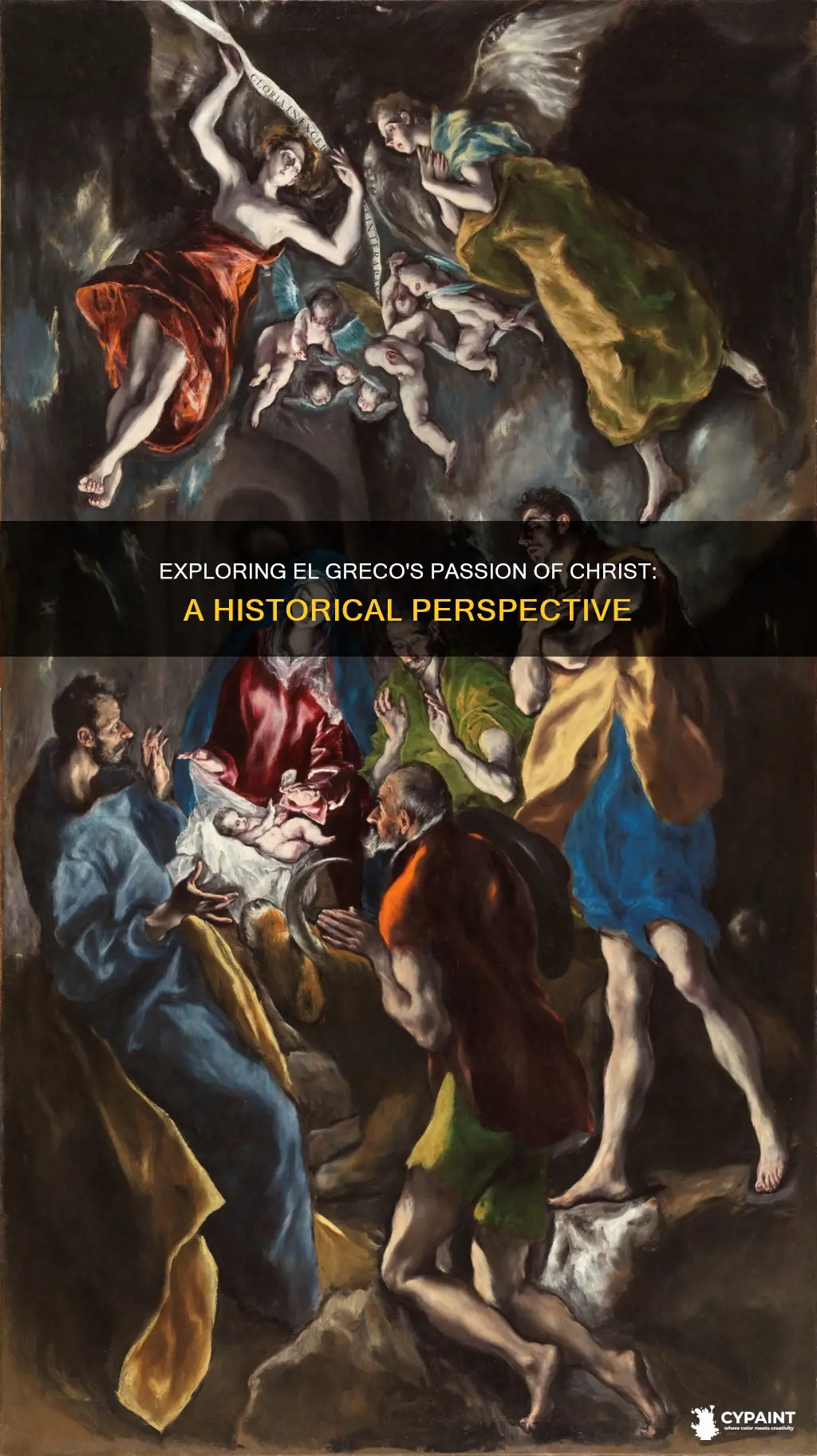 Exploring El Greco's Passion Of Christ: A Historical Perspective | CyPaint