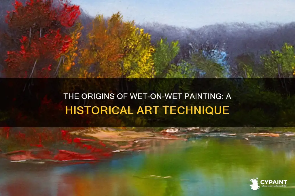 The Origins Of Wet-On-Wet Painting: A Historical Art Technique | CyPaint