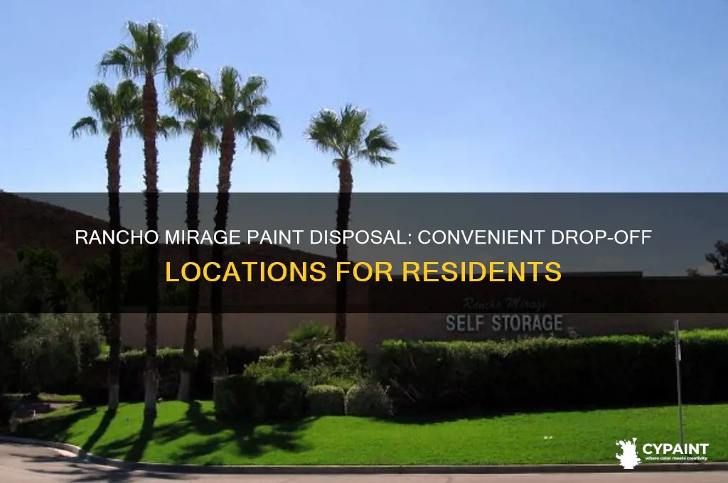 Rancho Mirage Paint Disposal: Convenient Drop-Off Locations For ...