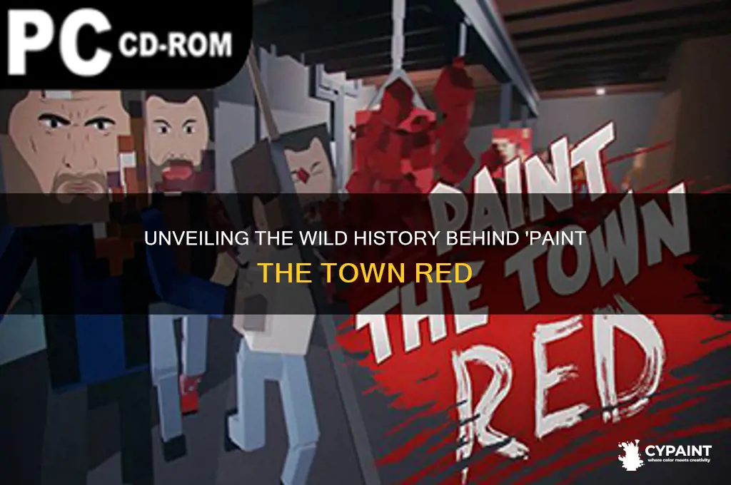Unveiling The Wild History Behind 'Paint The Town Red | CyPaint