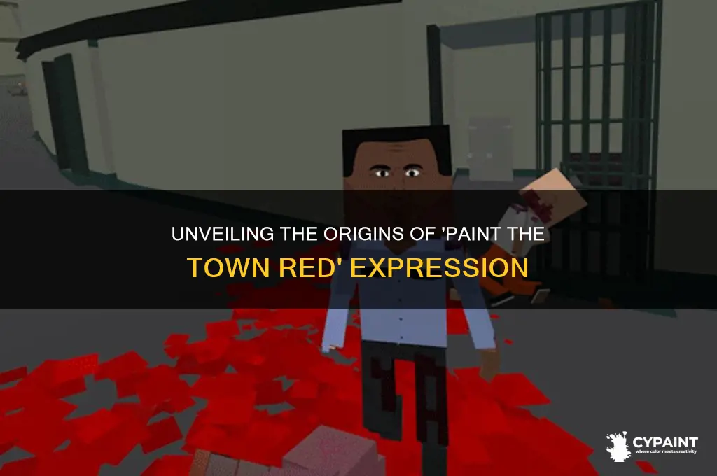 Unveiling The Origins Of 'Paint The Town Red' Expression | CyPaint