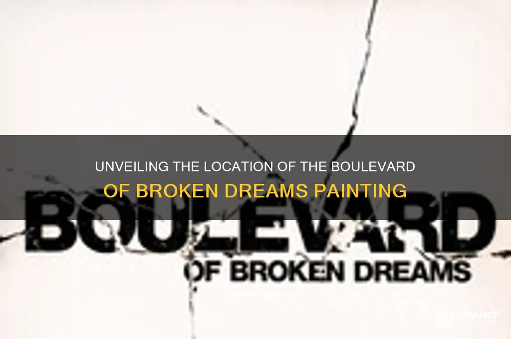 Unveiling The Location Of The Boulevard Of Broken Dreams Painting | CyPaint