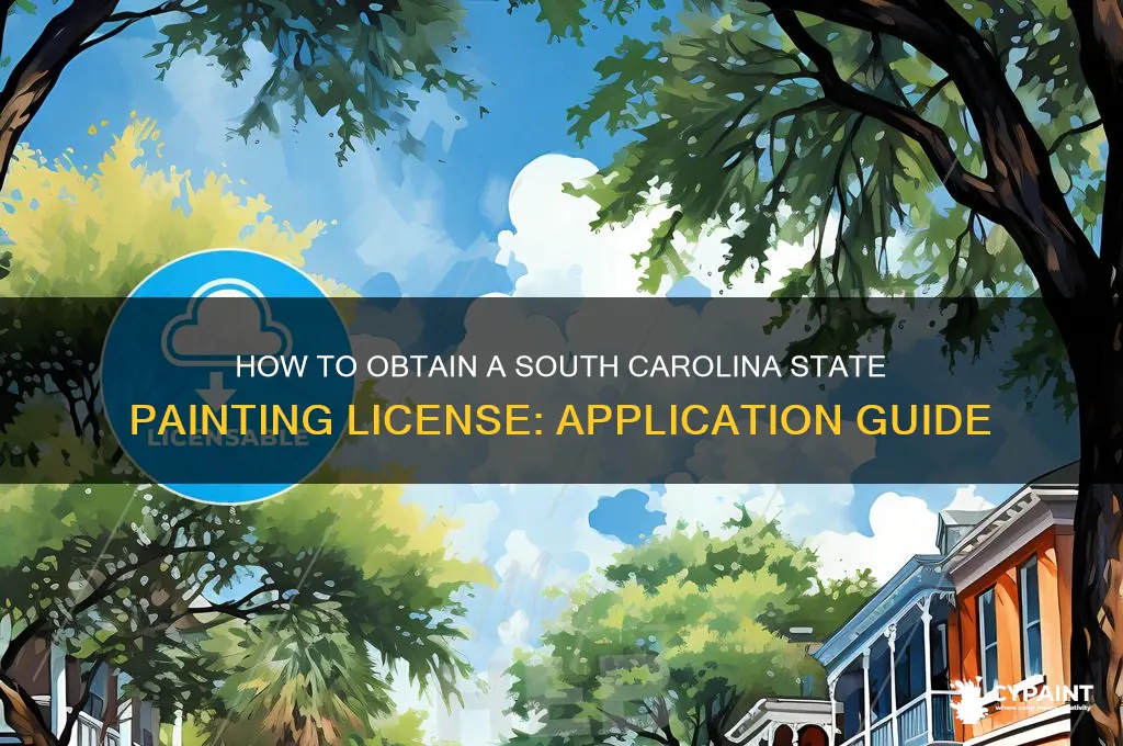 How To Obtain A South Carolina State Painting License: Application ...
