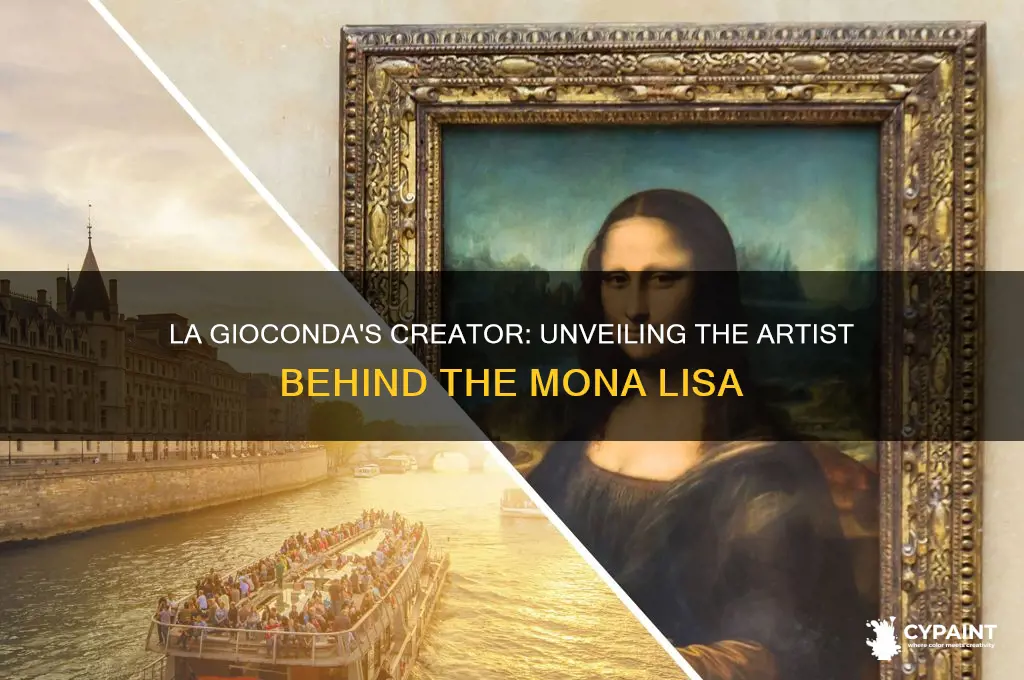 La Gioconda's Creator: Unveiling The Artist Behind The Mona Lisa | CyPaint