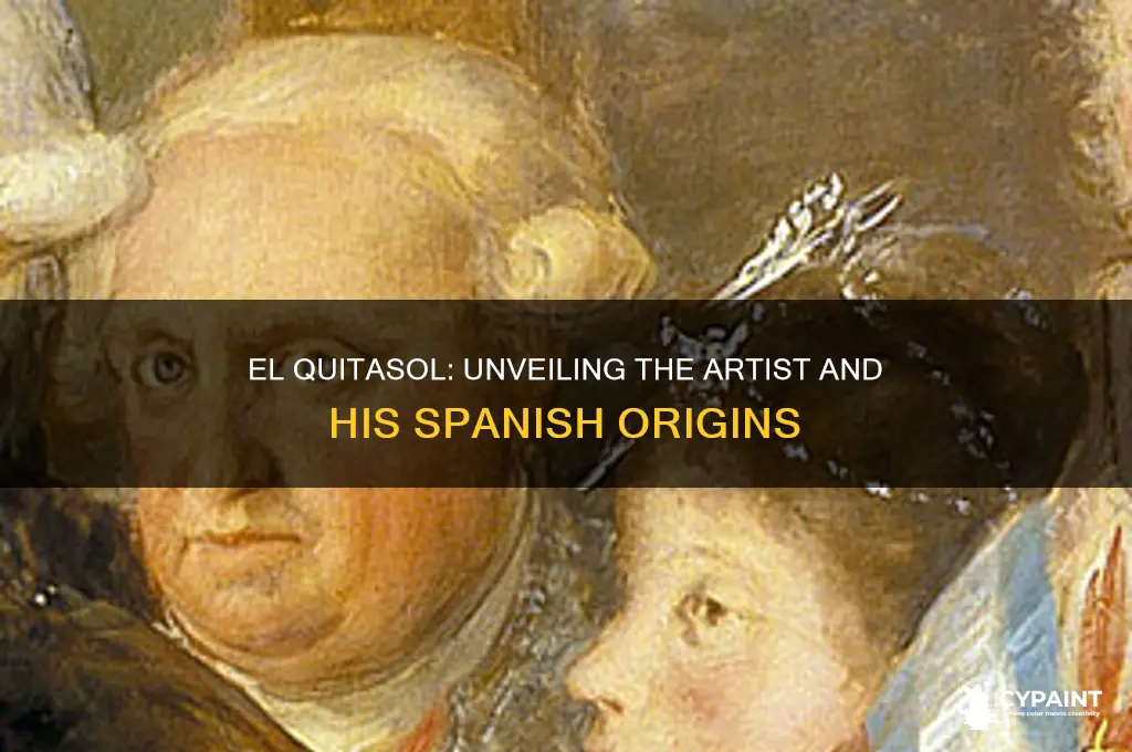 El Quitasol: Unveiling The Artist And His Spanish Origins | CyPaint