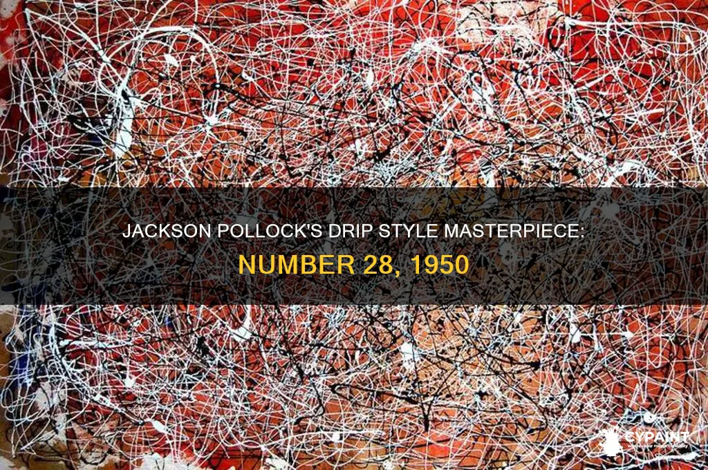 Jackson Pollock's Drip Style Masterpiece: Number 28, 1950 | CyPaint