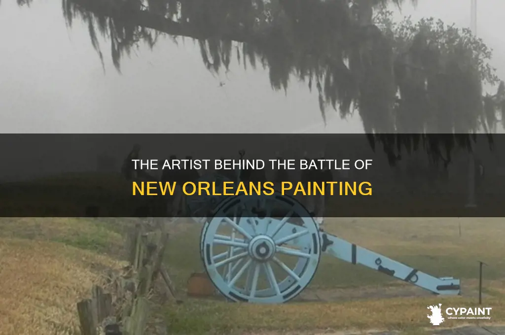 The Artist Behind The Battle Of New Orleans Painting | CyPaint