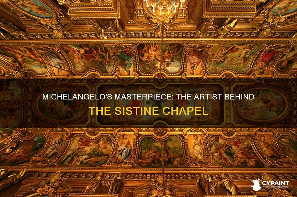 Michelangelo's Masterpiece: The Artist Behind The Sistine Chapel | CyPaint