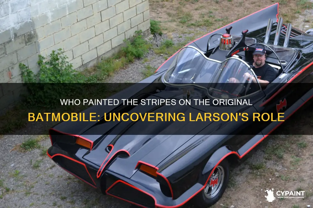 Who Painted The Stripes On The Original Batmobile: Uncovering Larson's ...