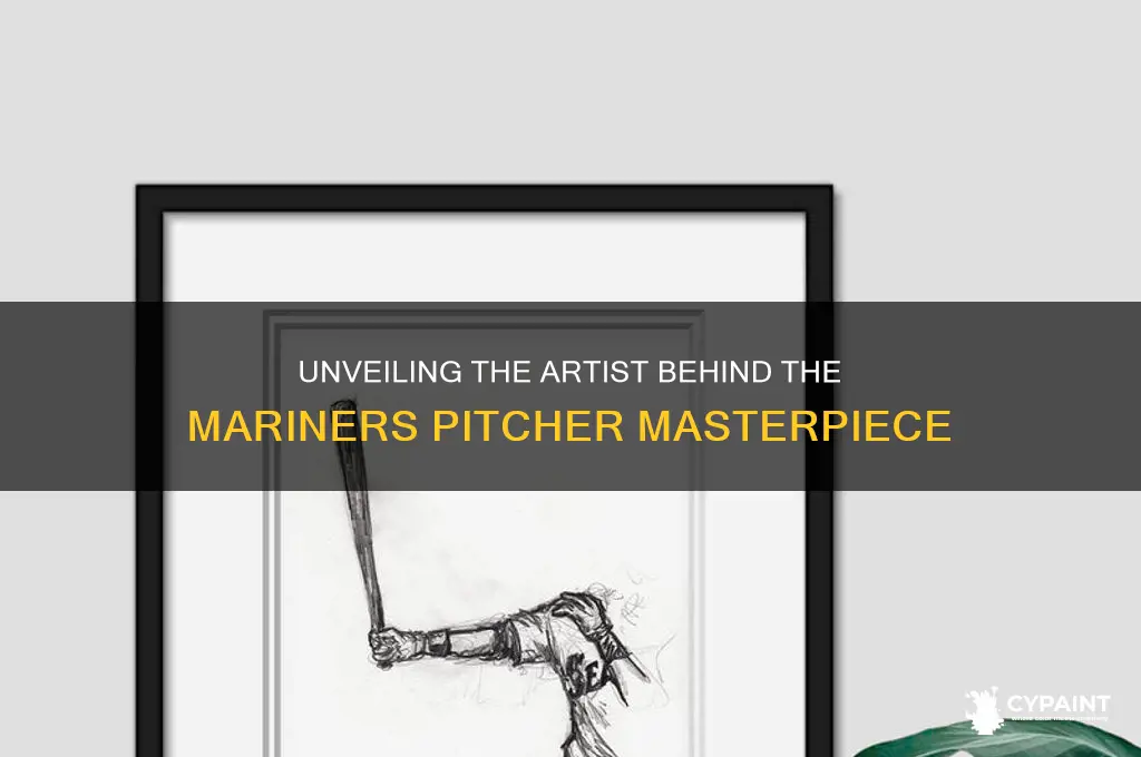 Unveiling The Artist Behind The Mariners Pitcher Masterpiece | CyPaint