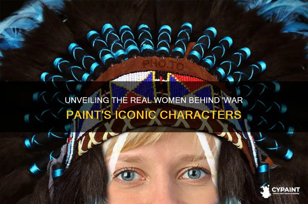 Unveiling The Real Women Behind 'War Paint's Iconic Characters | CyPaint