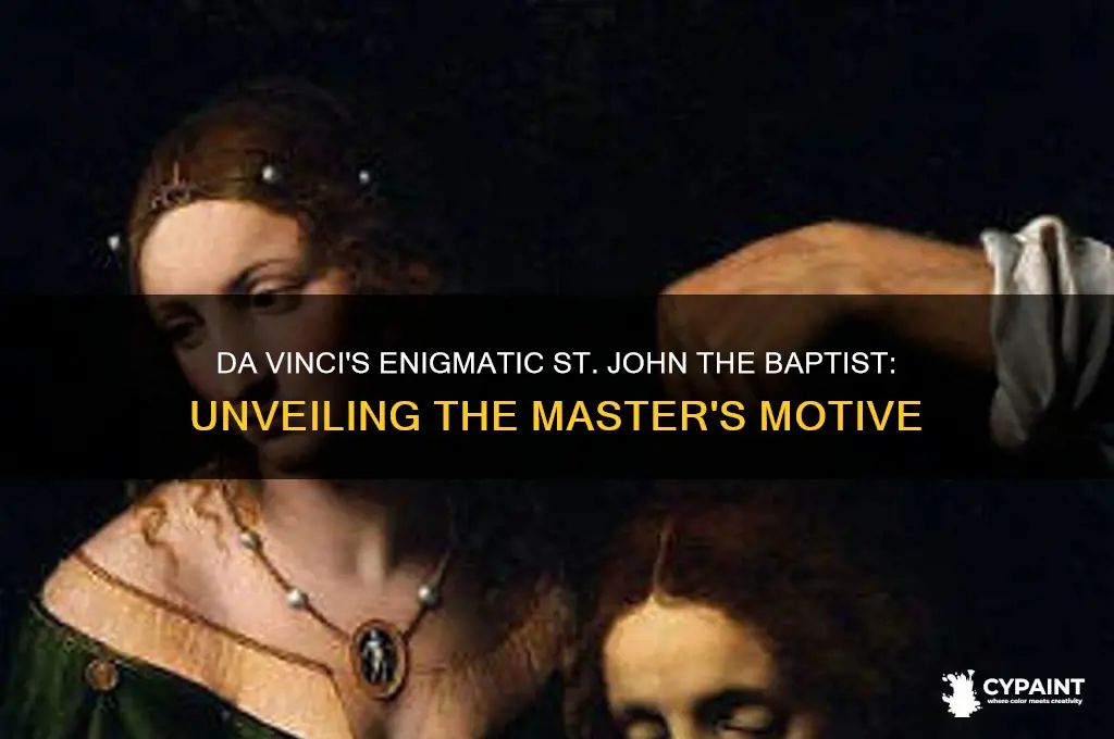 Da Vinci's Enigmatic St. John The Baptist: Unveiling The Master's ...