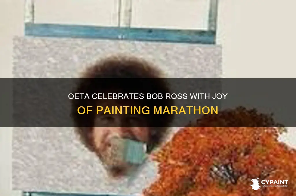 Oeta Celebrates Bob Ross With Joy Of Painting Marathon | CyPaint
