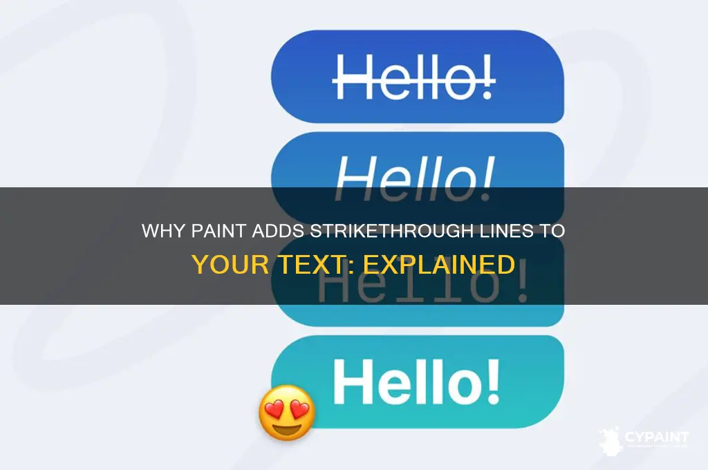 Why Paint Adds Strikethrough Lines To Your Text: Explained | CyPaint