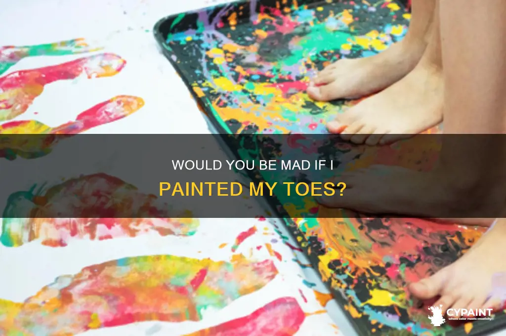 Would You Be Mad If I Painted My Toes? | CyPaint